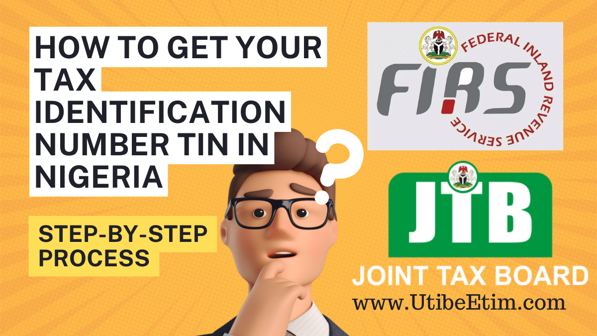 How To Get Tax Identification Number (TIN) in Nigeria: A Step-by-Step ...